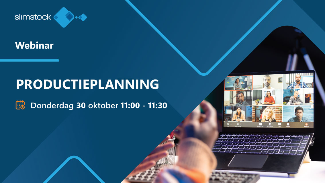Webinar | Productieplanning – Slimstock